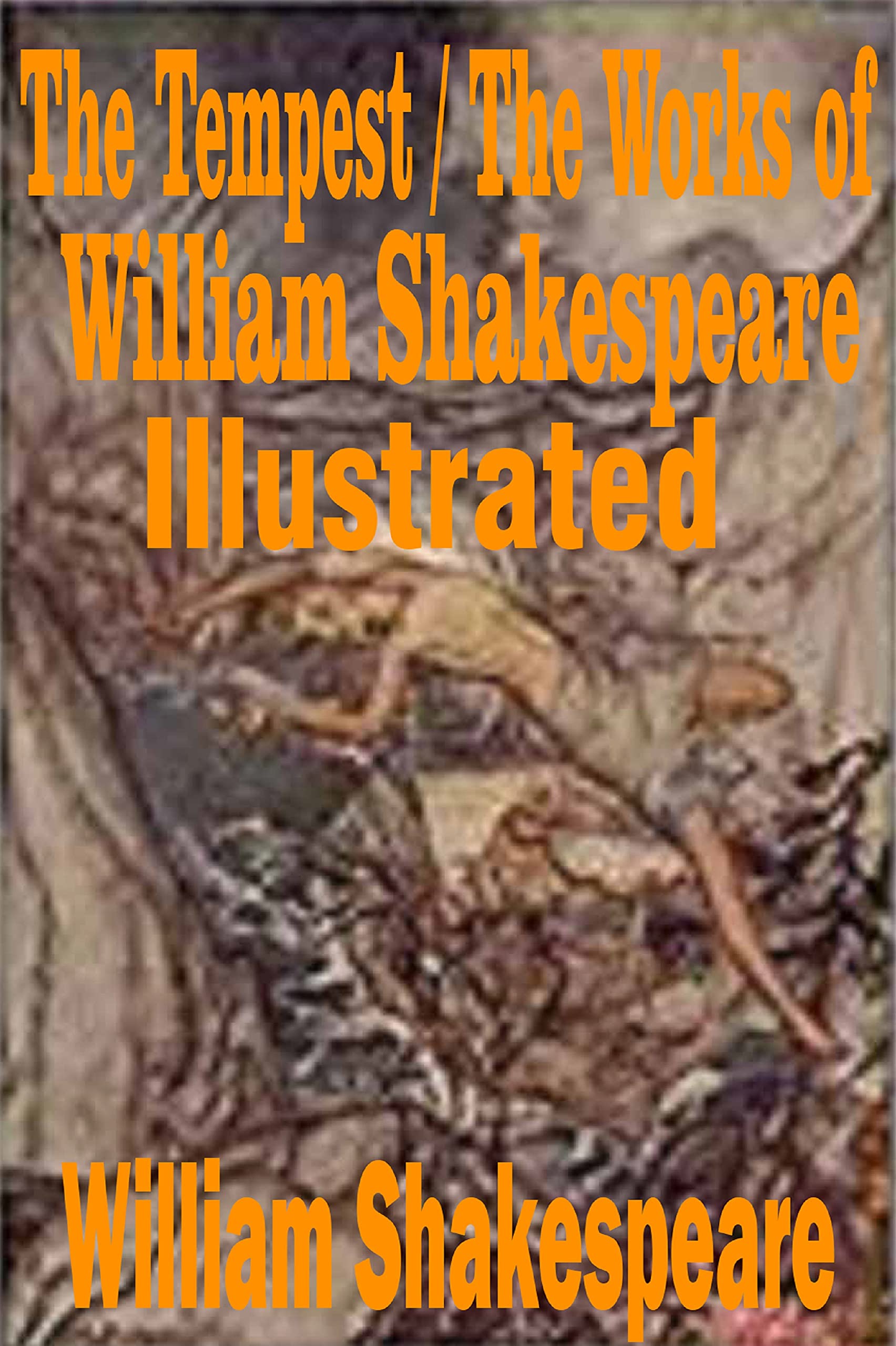 The Tempest / The Works of William Shakespeare illustrated by William ...