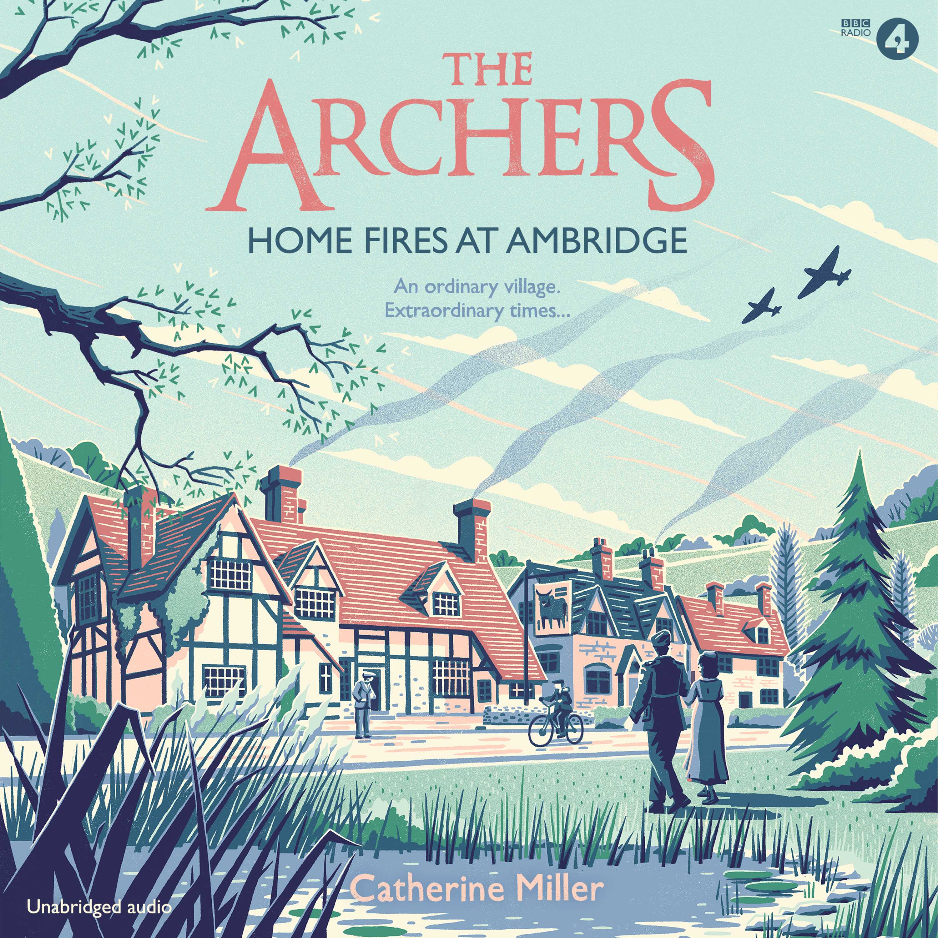 The Archers: Home Fires at Ambridge by Catherine Miller | Goodreads
