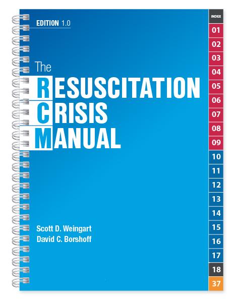 Th Resuscitation Crisis Manual by Scott D. Weingart | Goodreads