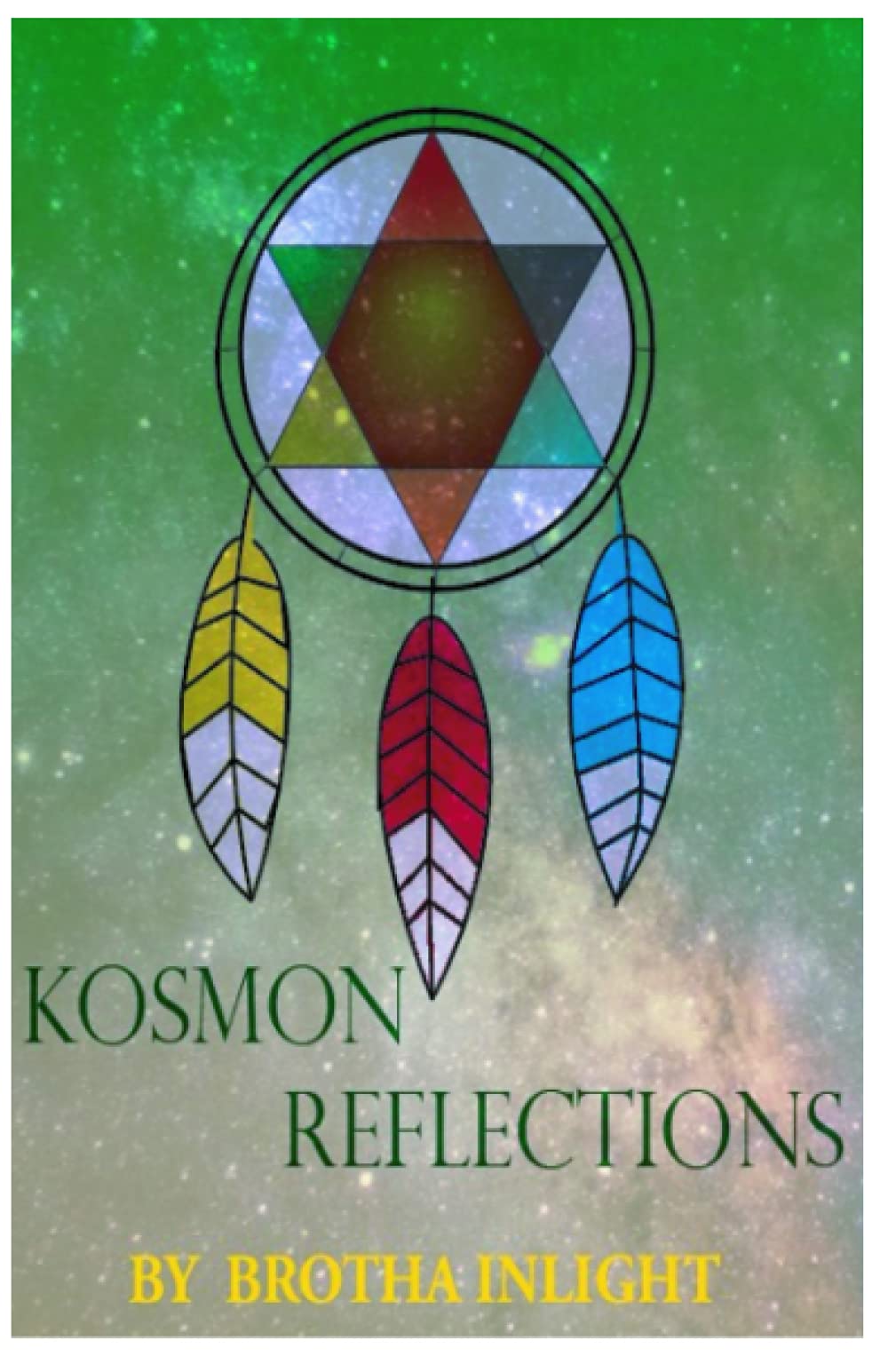 KOSMON REFLECTIONS: ART & POETRY by Brotha Inlight | Goodreads