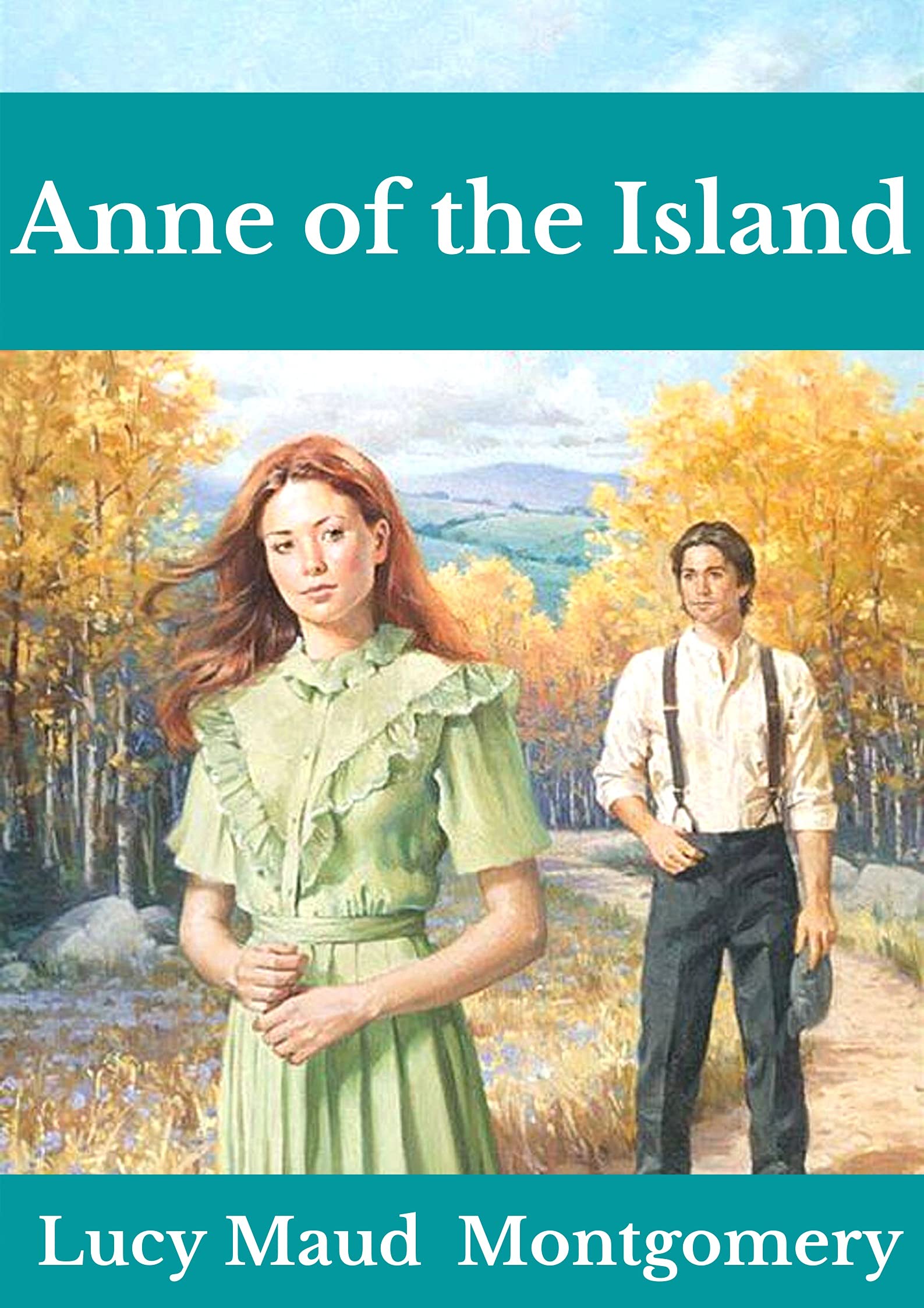 Anne of the Island by L.M. Montgomery | Goodreads