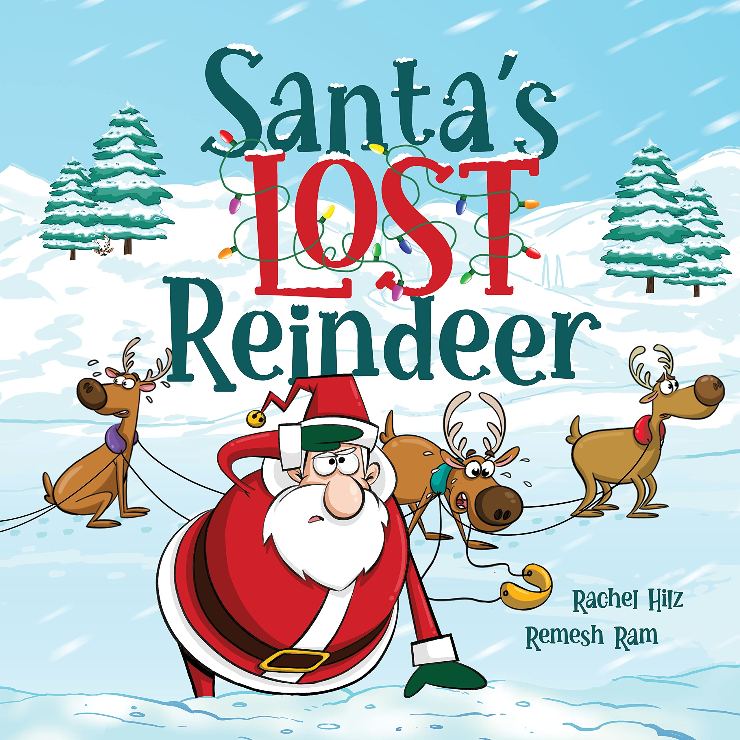 Santa's Lost Reindeer: A Christmas Book That Will Keep You Laughing by ...
