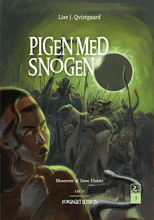 Pigen med snogen 3 by Lise J. Qvistgaard | Goodreads