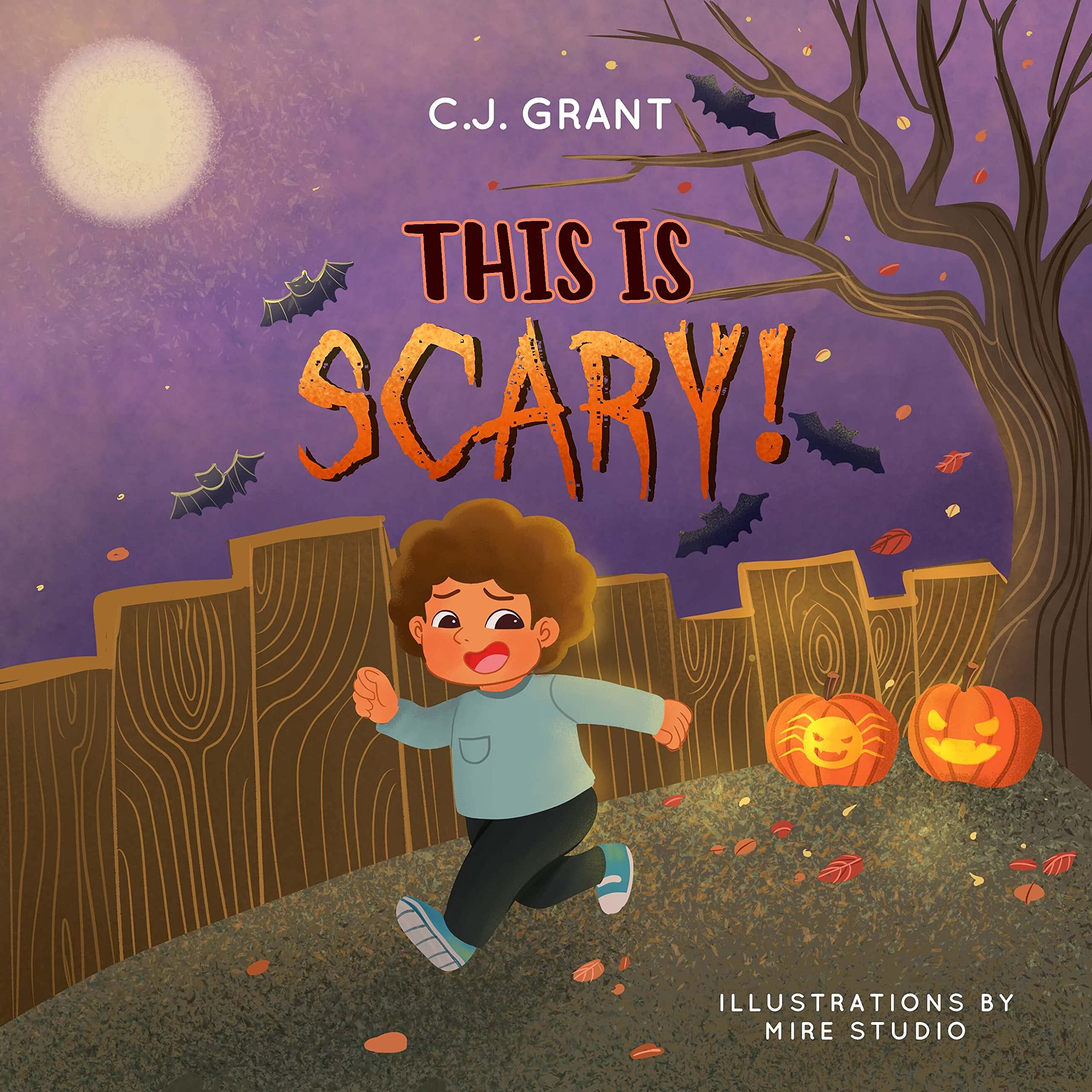 This Is Scary!: A Not-So-Scary Halloween Story About Overcoming Fears ...