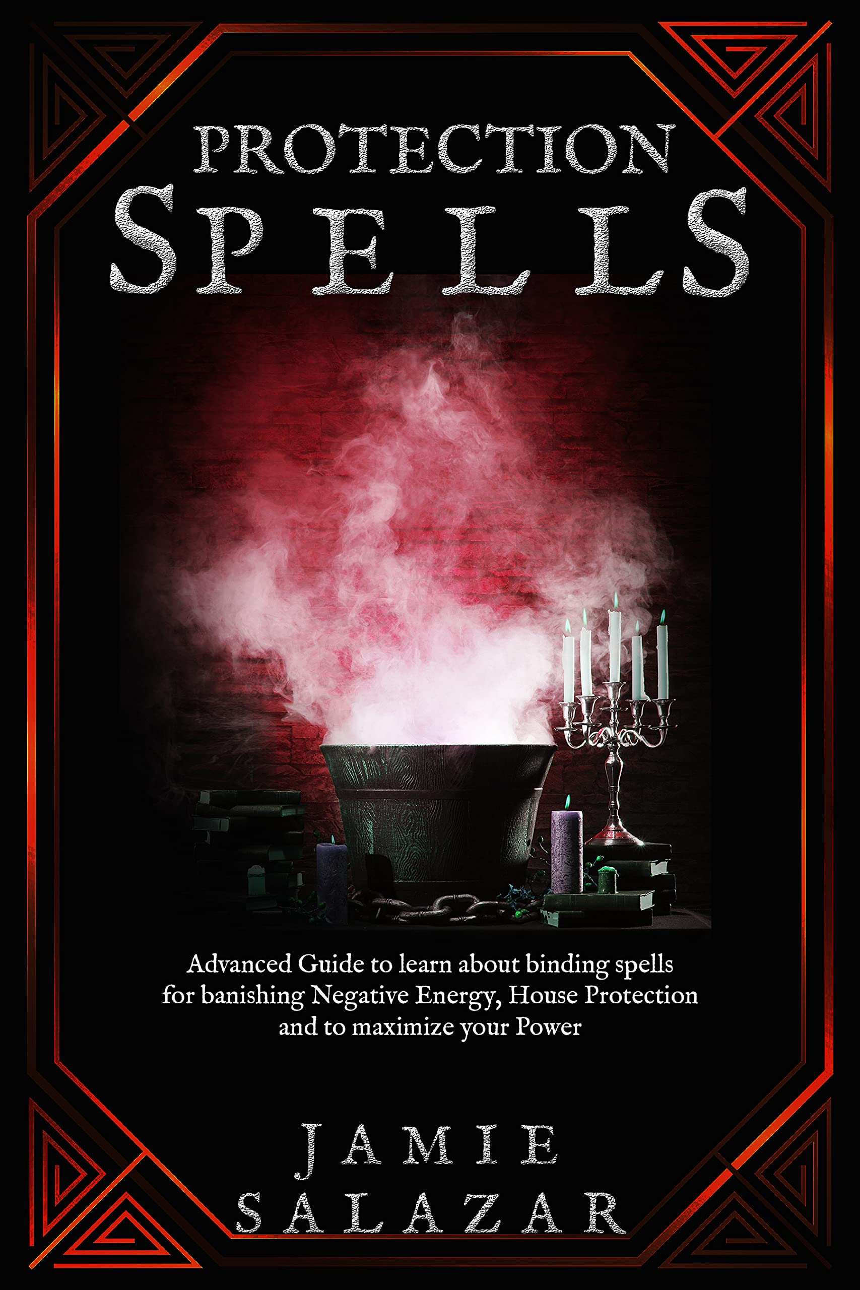 Protection Spells: Advanced Guide to Learn About Binding Spells for ...