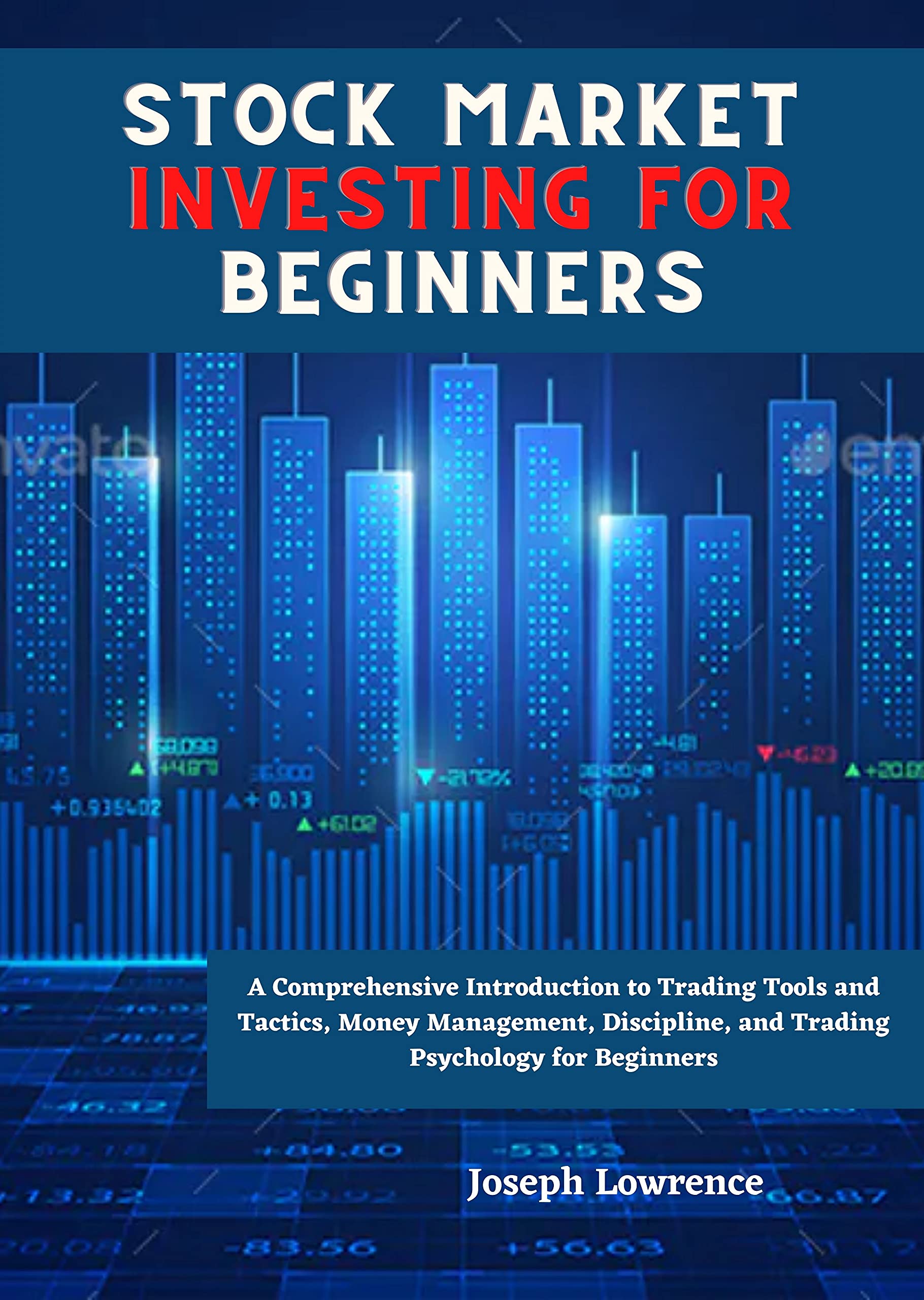 Stock Market Investing For Beginners: A Comprehensive Introduction to ...