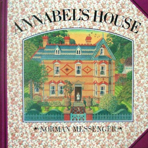 Annabel's House by Norman Messenger | Goodreads