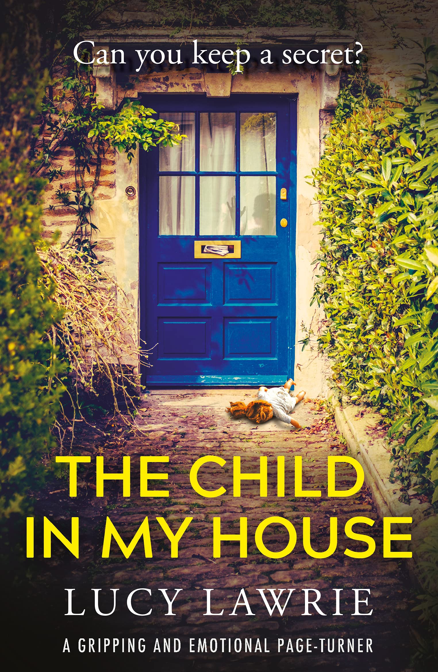 The Child In My House by Lucy Lawrie | Goodreads