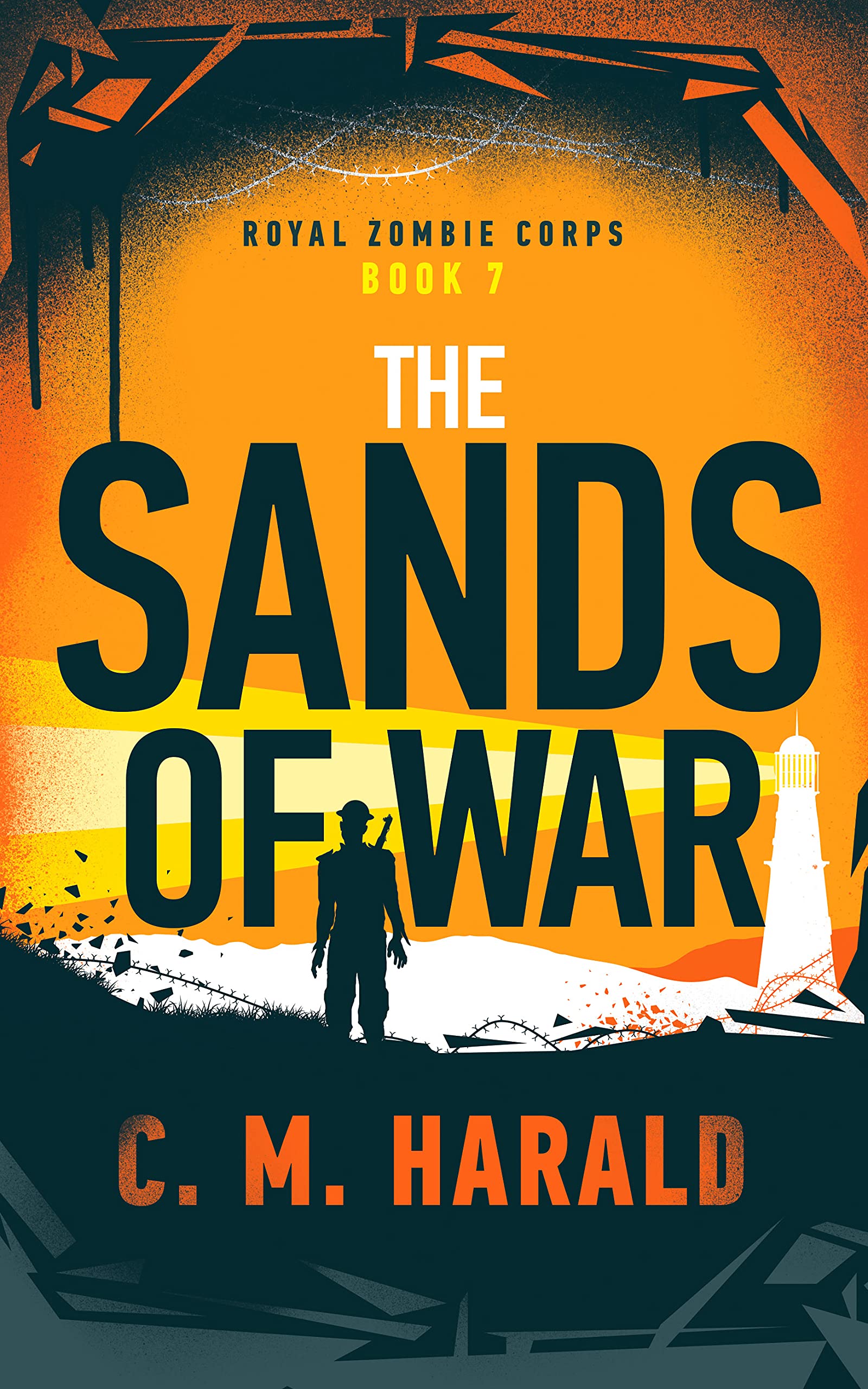The Sands of War (Royal Zombie Corps #7) by C.M. Harald | Goodreads
