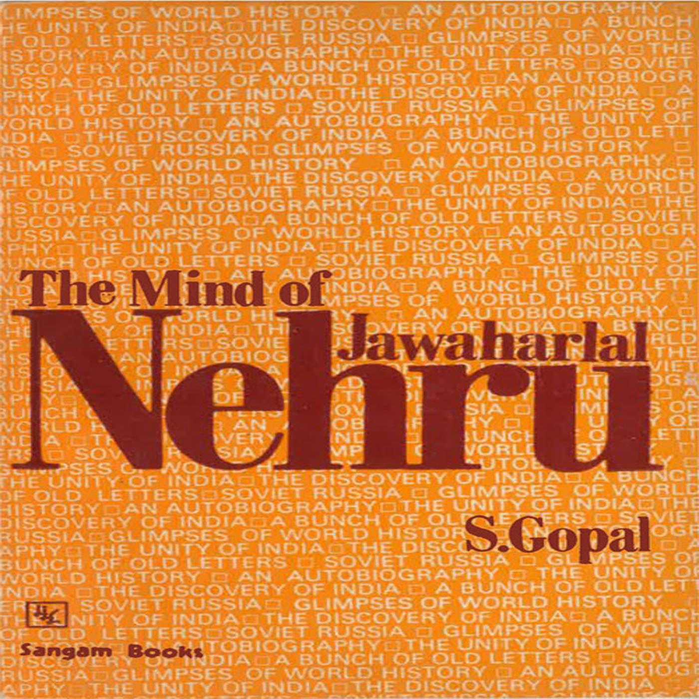 The Mind of Jawaharlal Nehru by Dr Sarvepalli Gopal | Goodreads