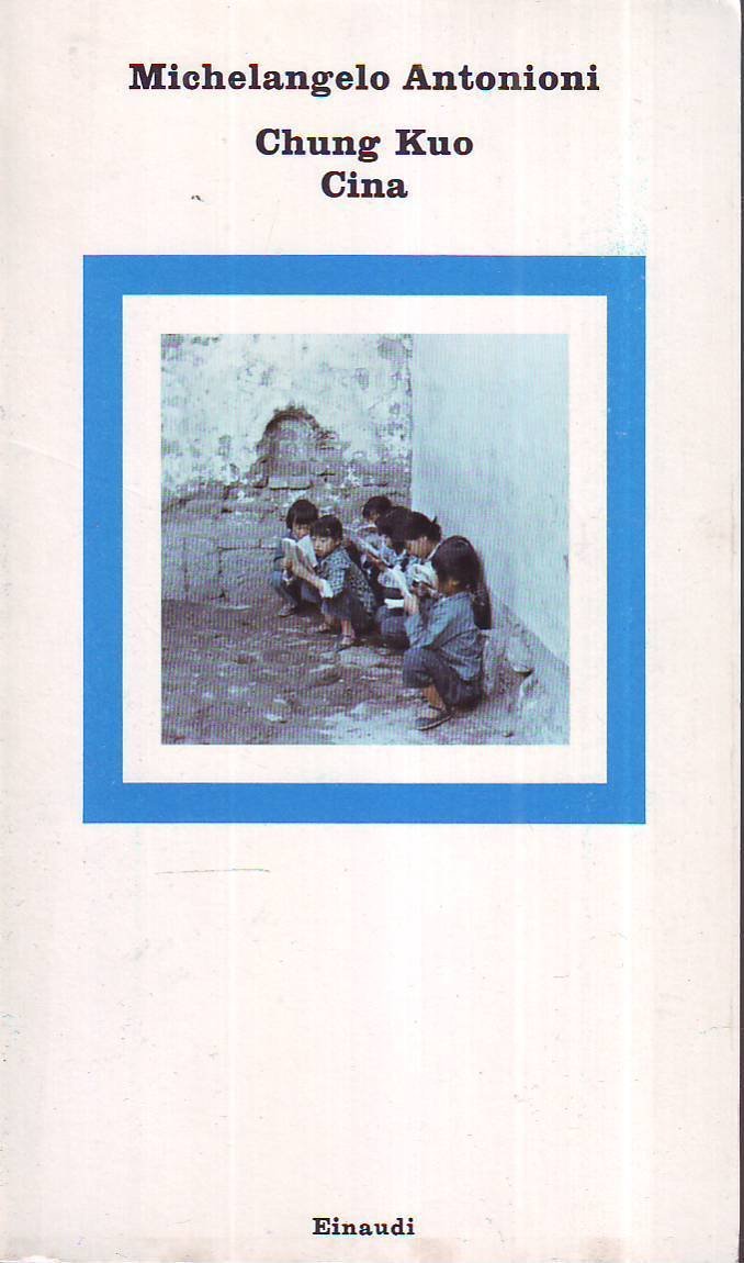 Cina Chung Kuo Libro + DVD by Michelangelo Antonioni | Goodreads