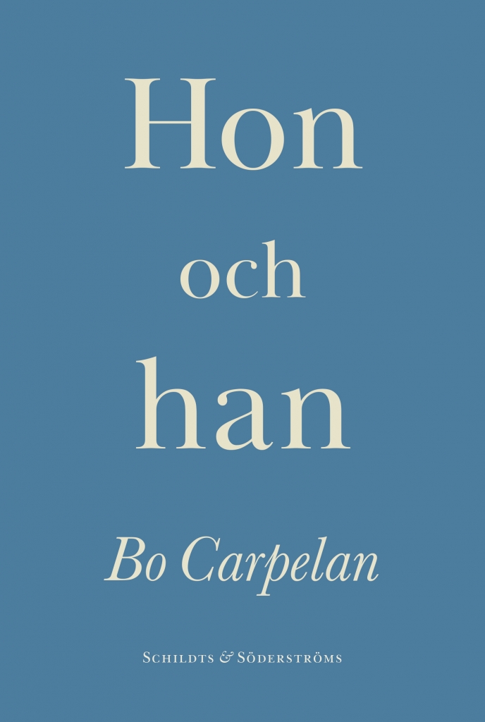 Hon och han by Bo Carpelan | Goodreads