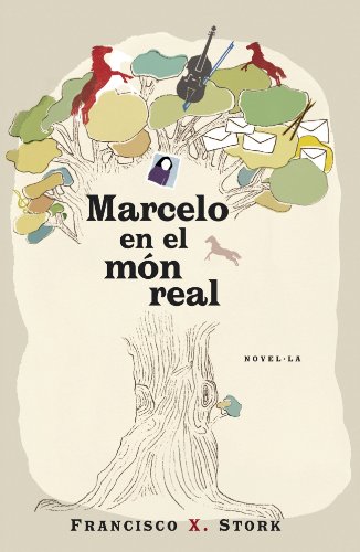 Marcelo en el món real (NARRATIVA) by Francisco X. Stork | Goodreads