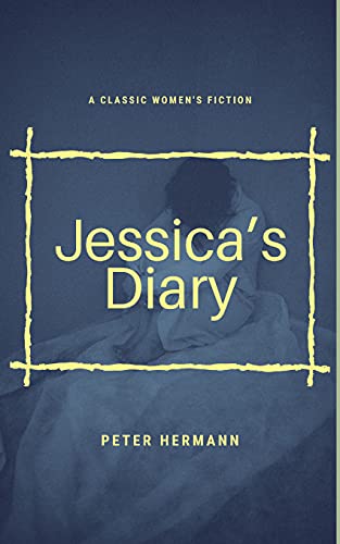 Jessica’s Diary by Peter Hermann | Goodreads