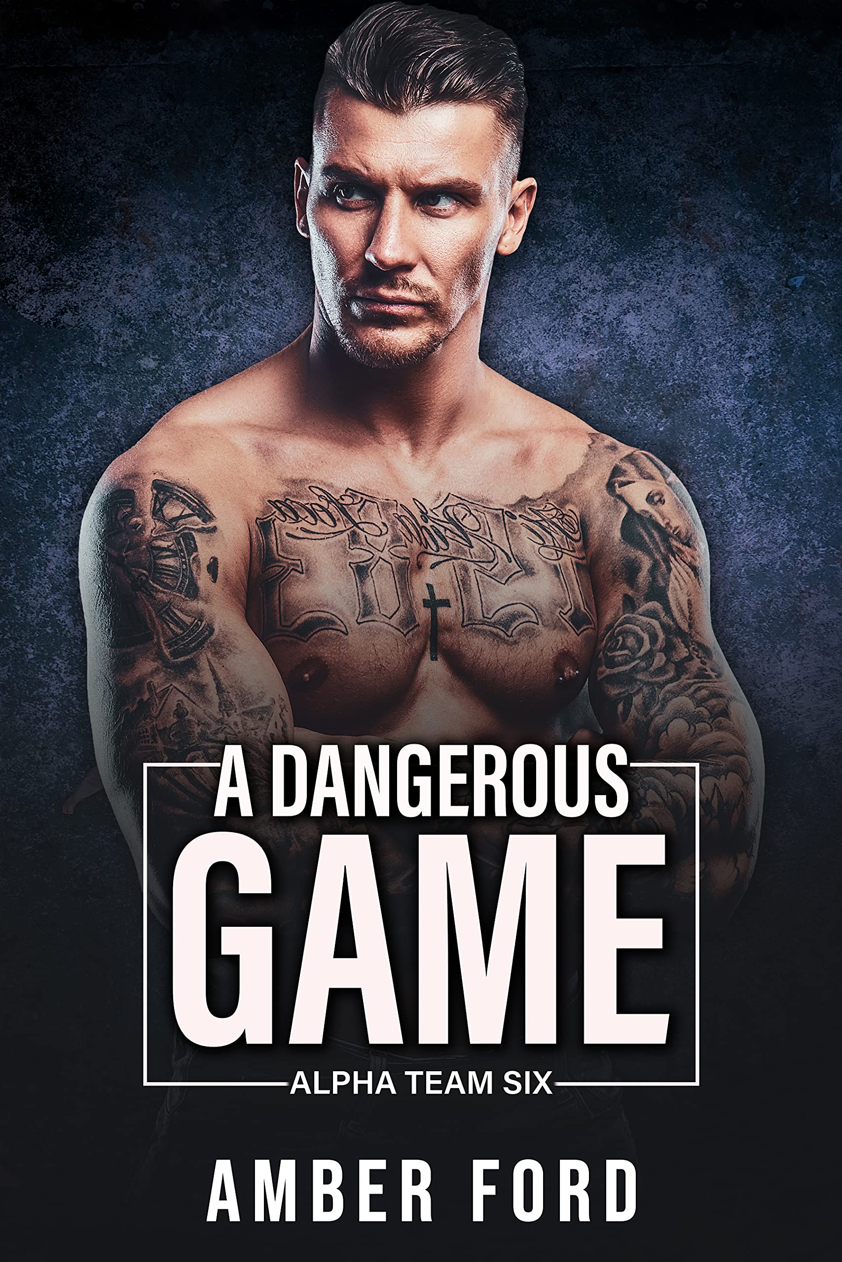 A Dangerous Game (Alpha Team Six #1) by Amber Ford | Goodreads