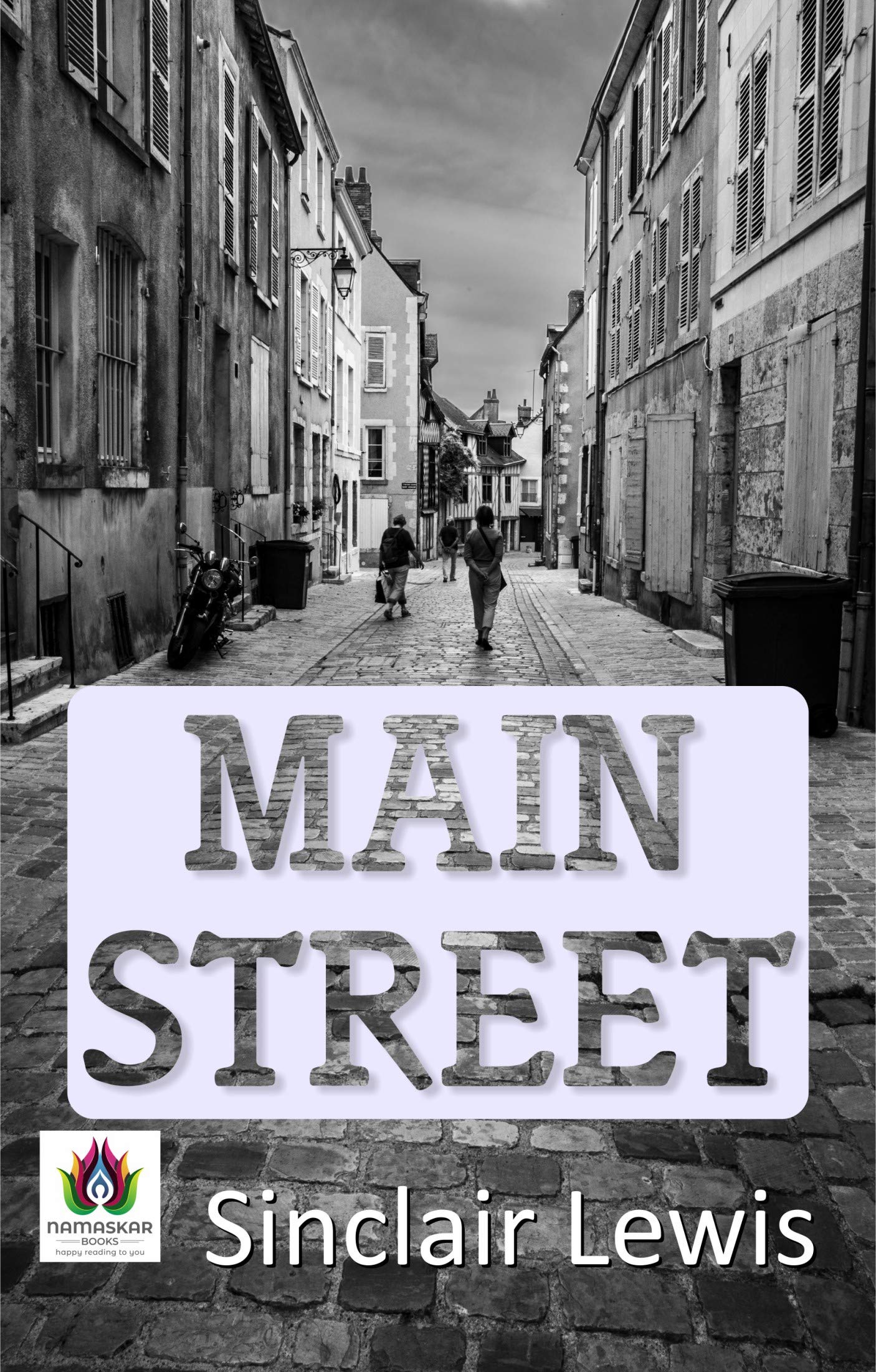 Main Street by Sinclair Lewis: A Critique of Small-Town America and ...