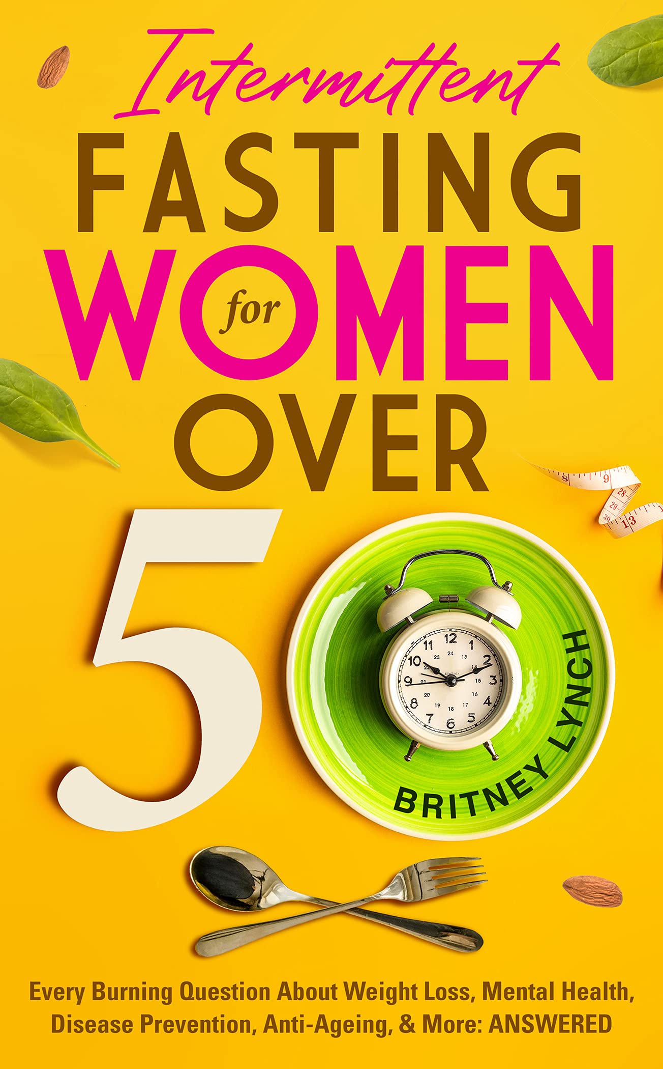 Intermittent Fasting for Women Over 50: Every Burning Question About ...