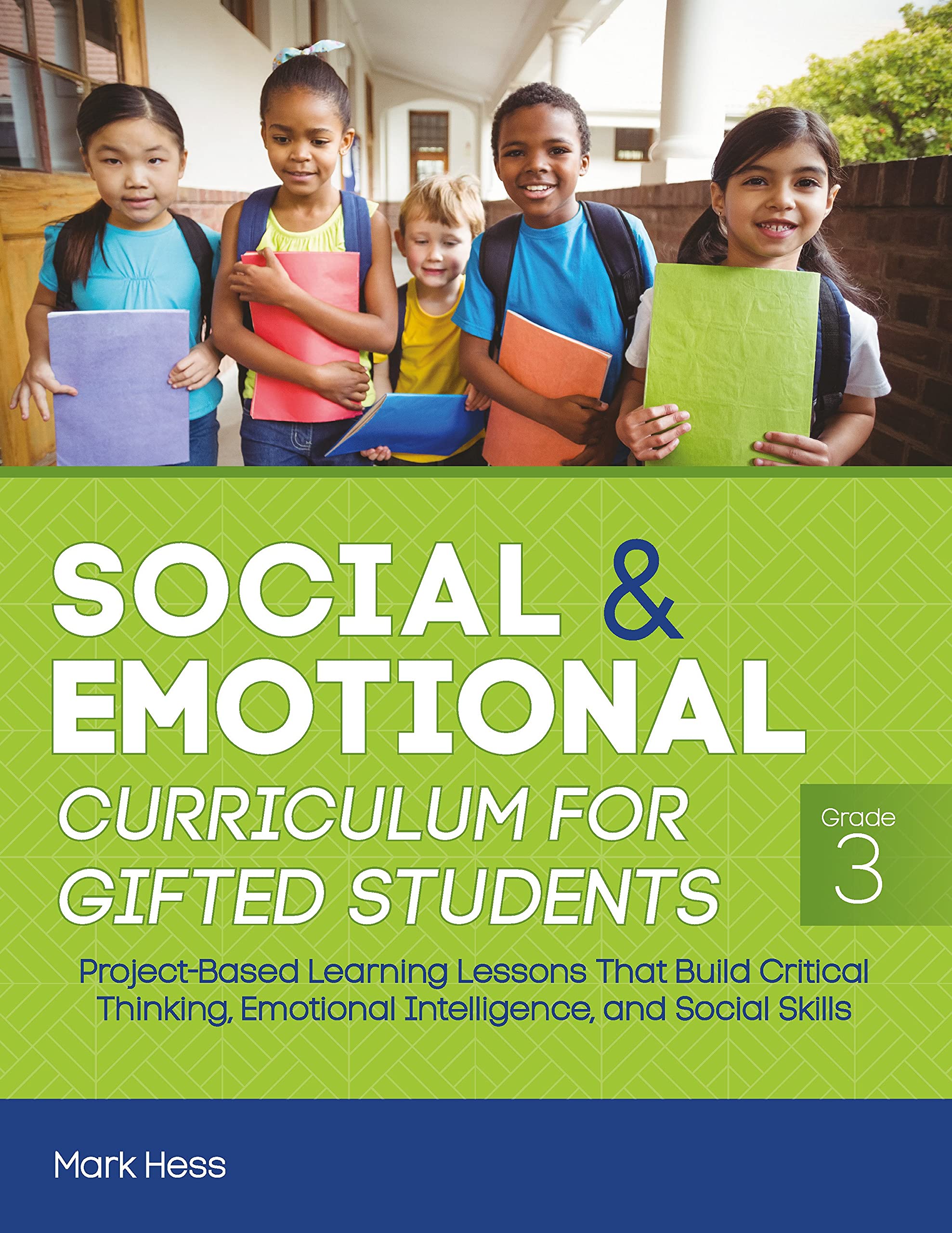 Social and Emotional Curriculum for Gifted Students: Grade 3, Project ...
