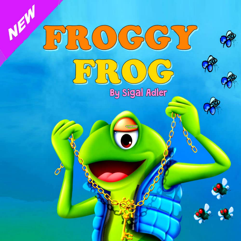 Froggy Frog by Sigal Adler | Goodreads