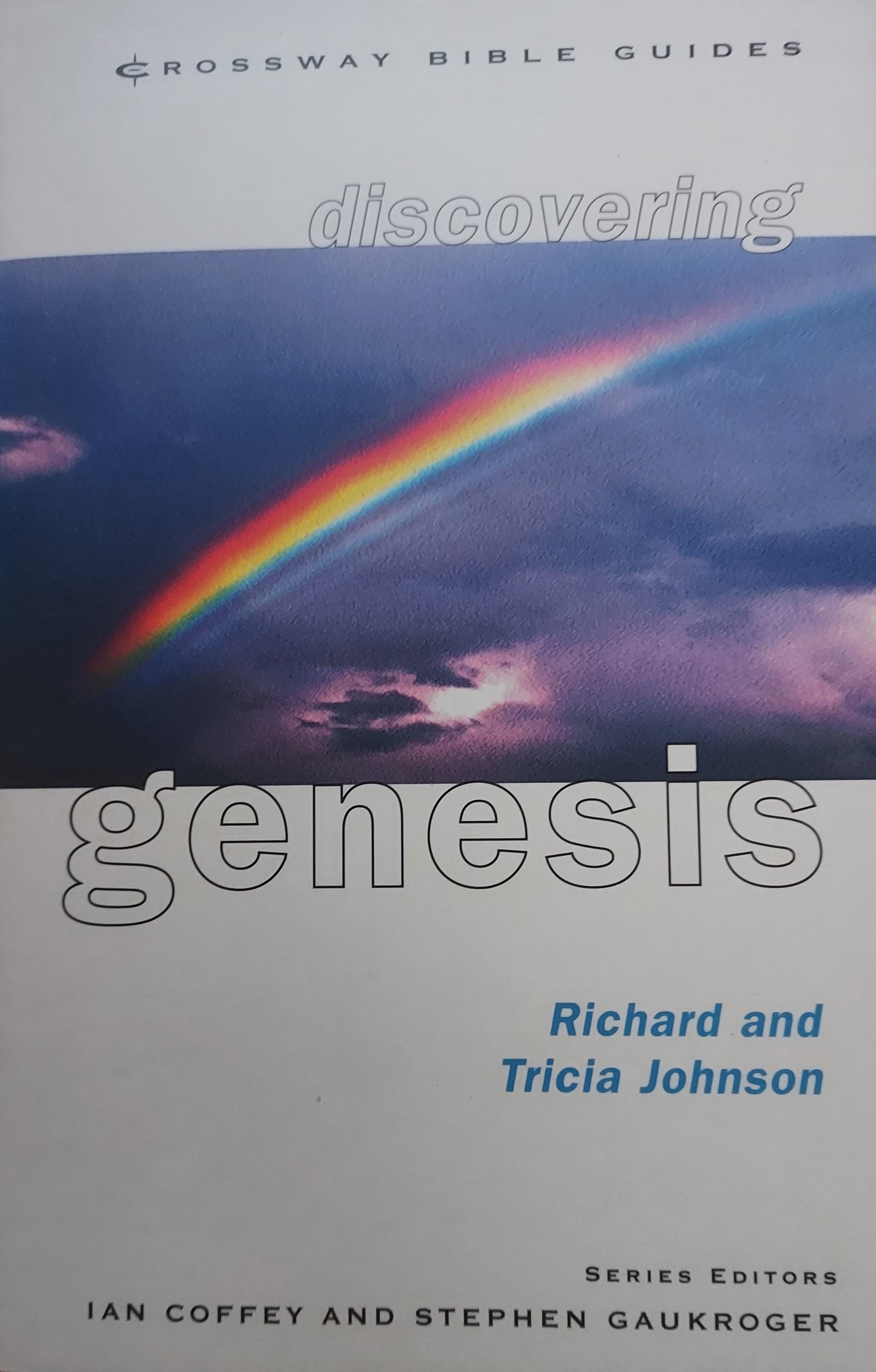 CBG: Discovering Genesis (Crossway Bible Guides) by Richard Johnson ...
