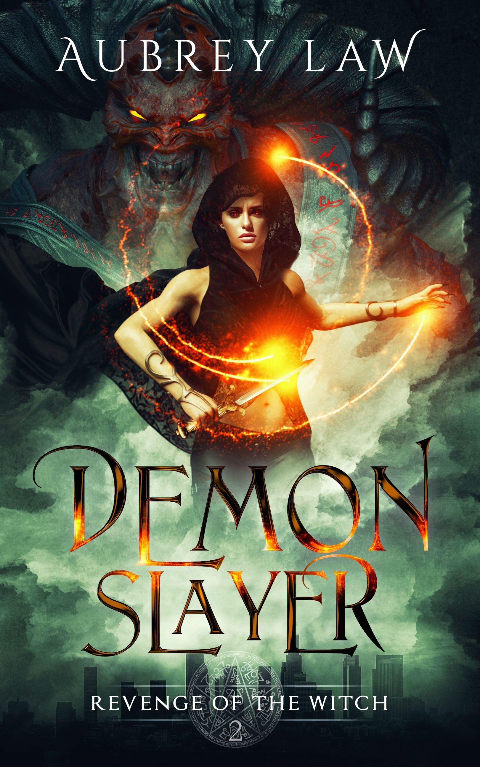 Demon Slayer (Revenge of the Witch #2) by Aubrey Law | Goodreads