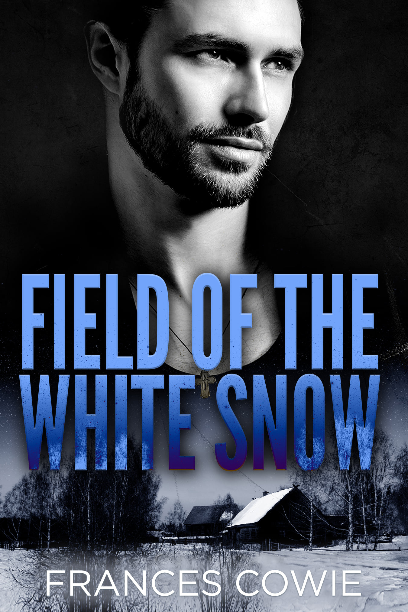 Field of the White Snow by Frances Cowie | Goodreads