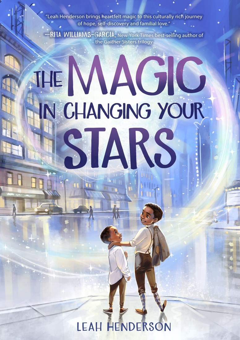 The Magic in Changing Your Stars by Leah Henderson | Goodreads