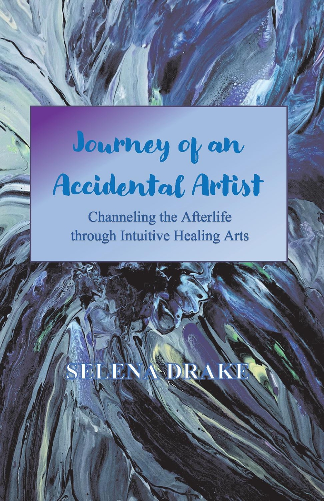 Journey of an Accidental Artist: Channeling the Afterlife through ...