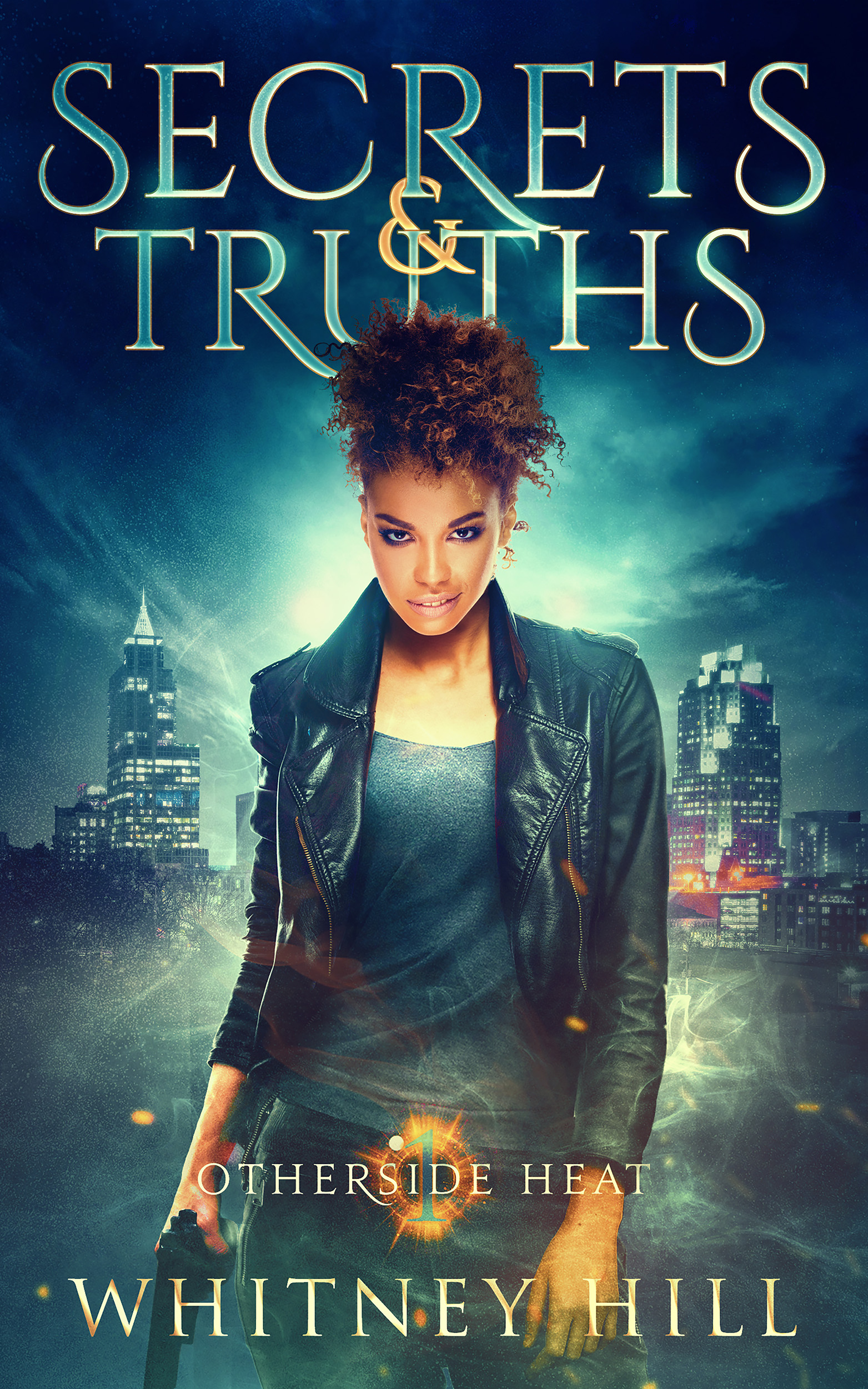 Secrets and Truths (Otherside Heat, #1) by Whitney Hill | Goodreads