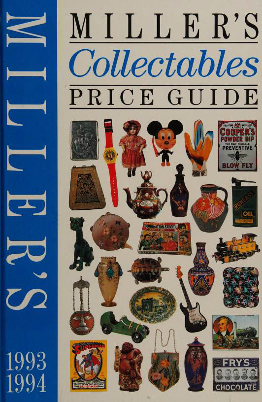 Miller's Collectibles Price Guide: 1993-94 by Judith H. Miller | Goodreads