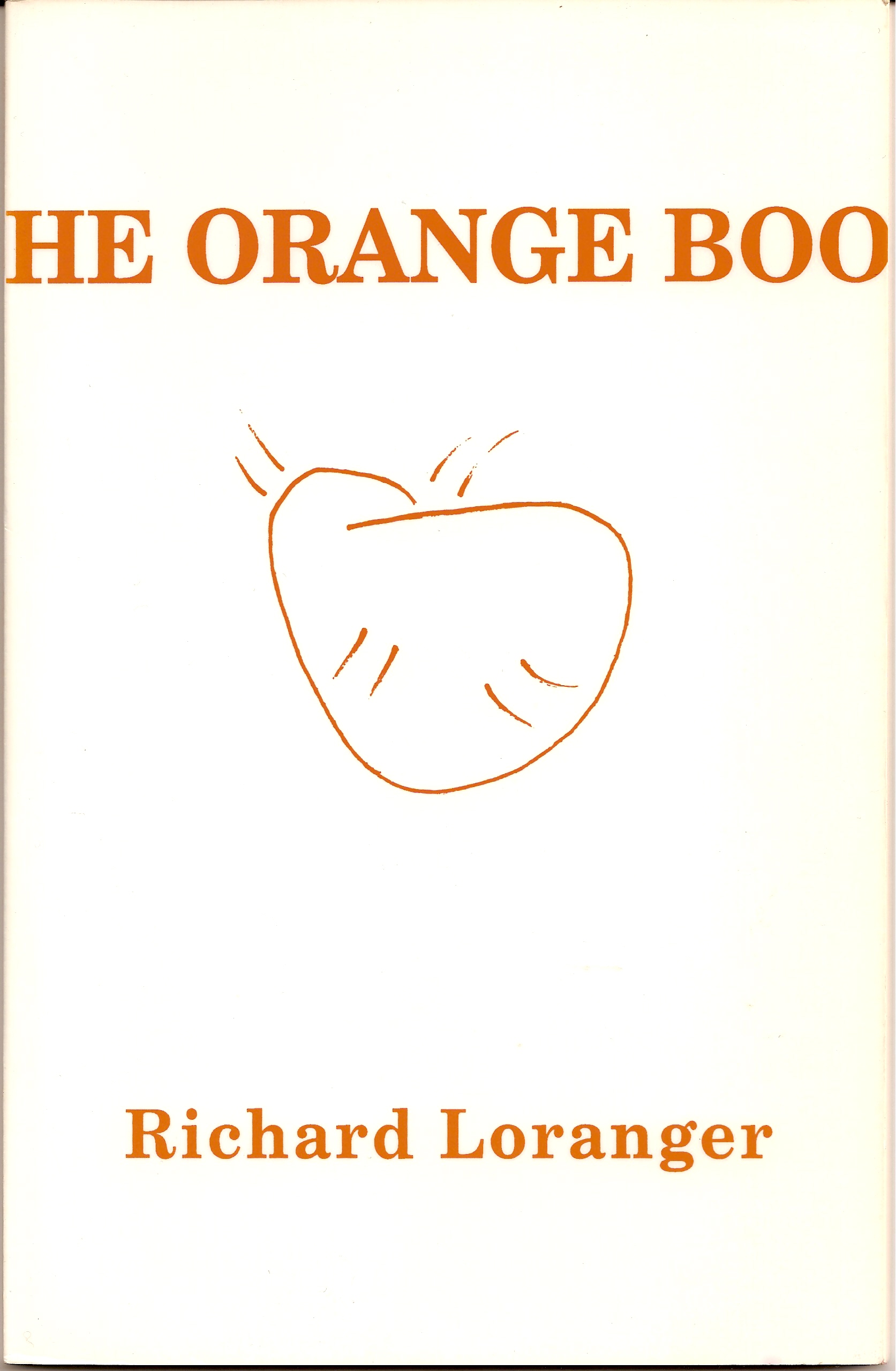 The Orange Book by Richard Loranger | Goodreads