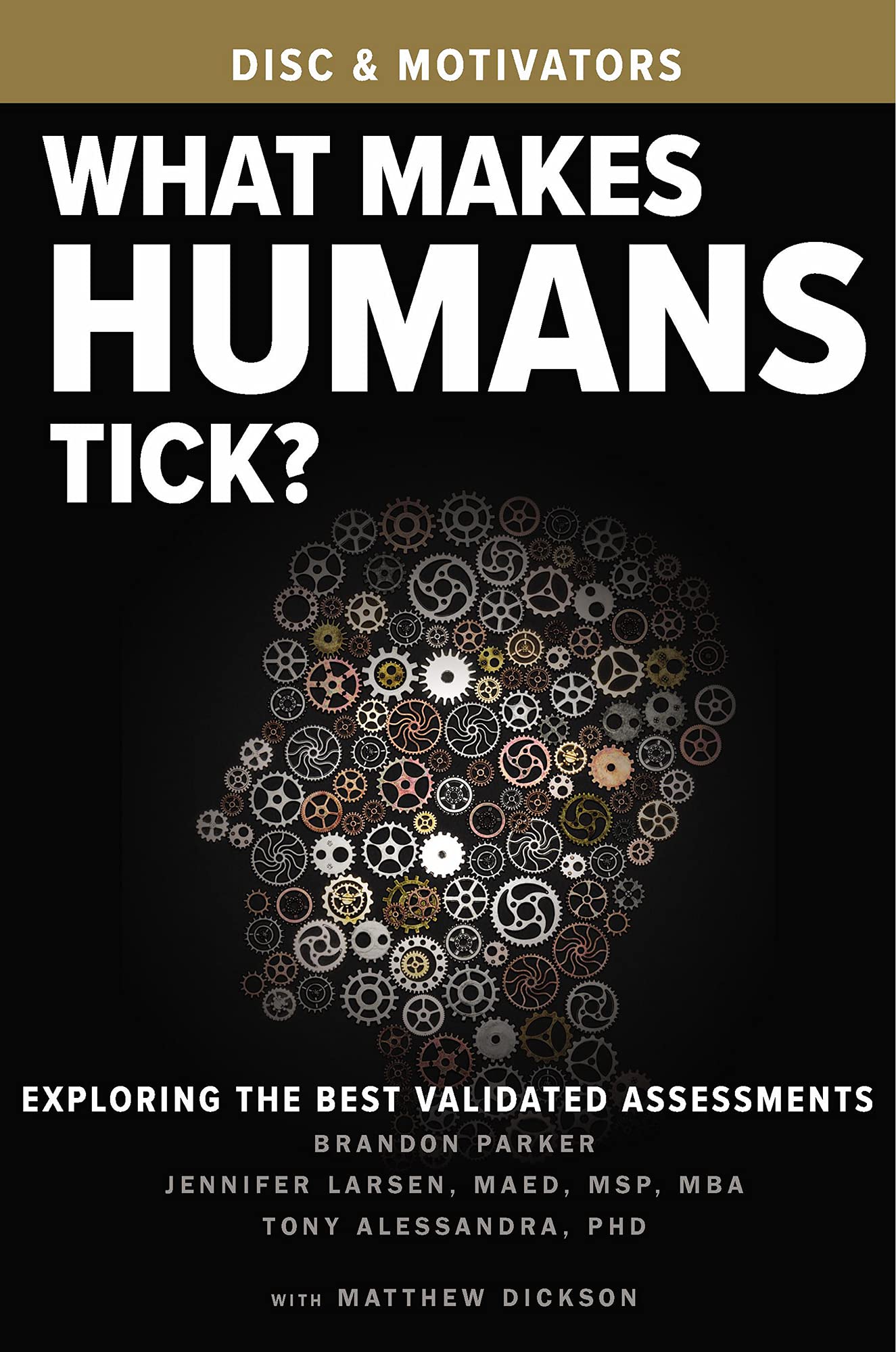 What Makes Humans Tick?: Exploring The Best Validated Assessments by ...