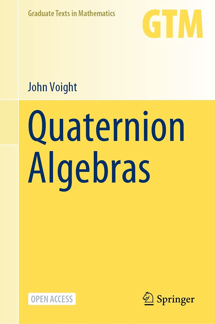 Quaternion Algebras by John Voight | Goodreads
