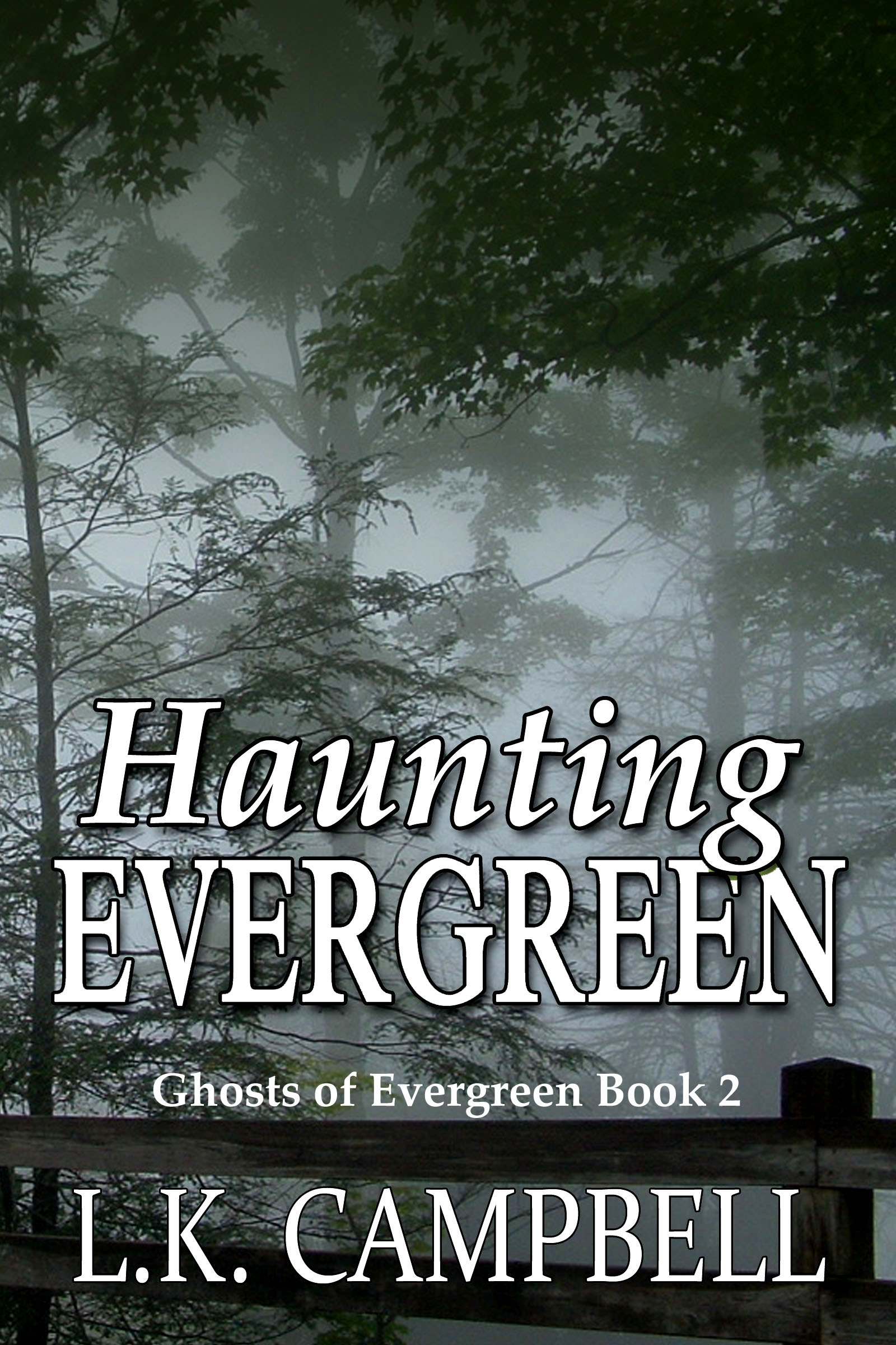 Haunting Evergreen (The Evergreen Series Book 2) by L.K. Campbell ...