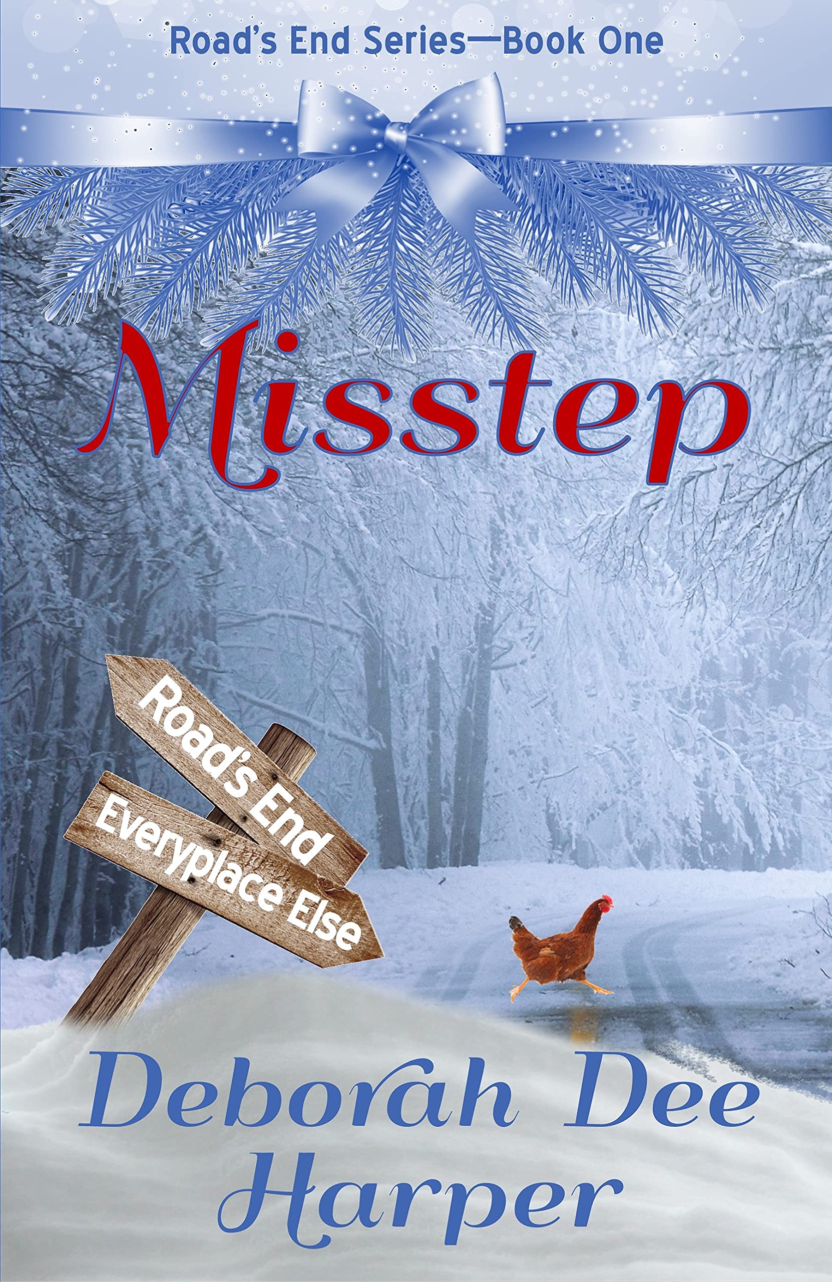 Misstep (Road's End Series Book 1) by Deborah Dee Harper | Goodreads