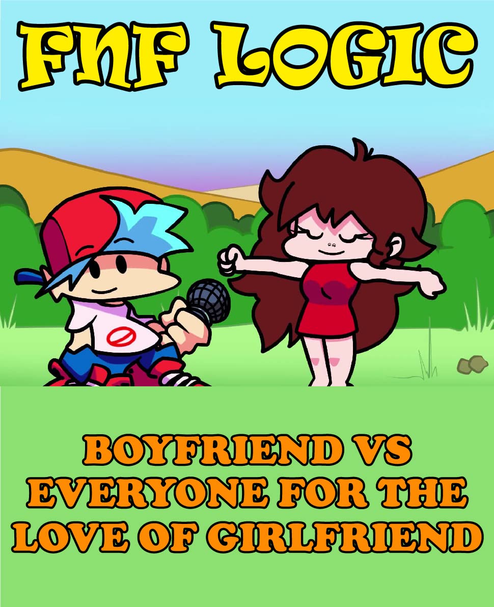 Friday Night Funkin Comic: BOYFRIEND VS EVERYONE FOR THE LOVE OF GIRLFRIEND: Ten chapter by ...