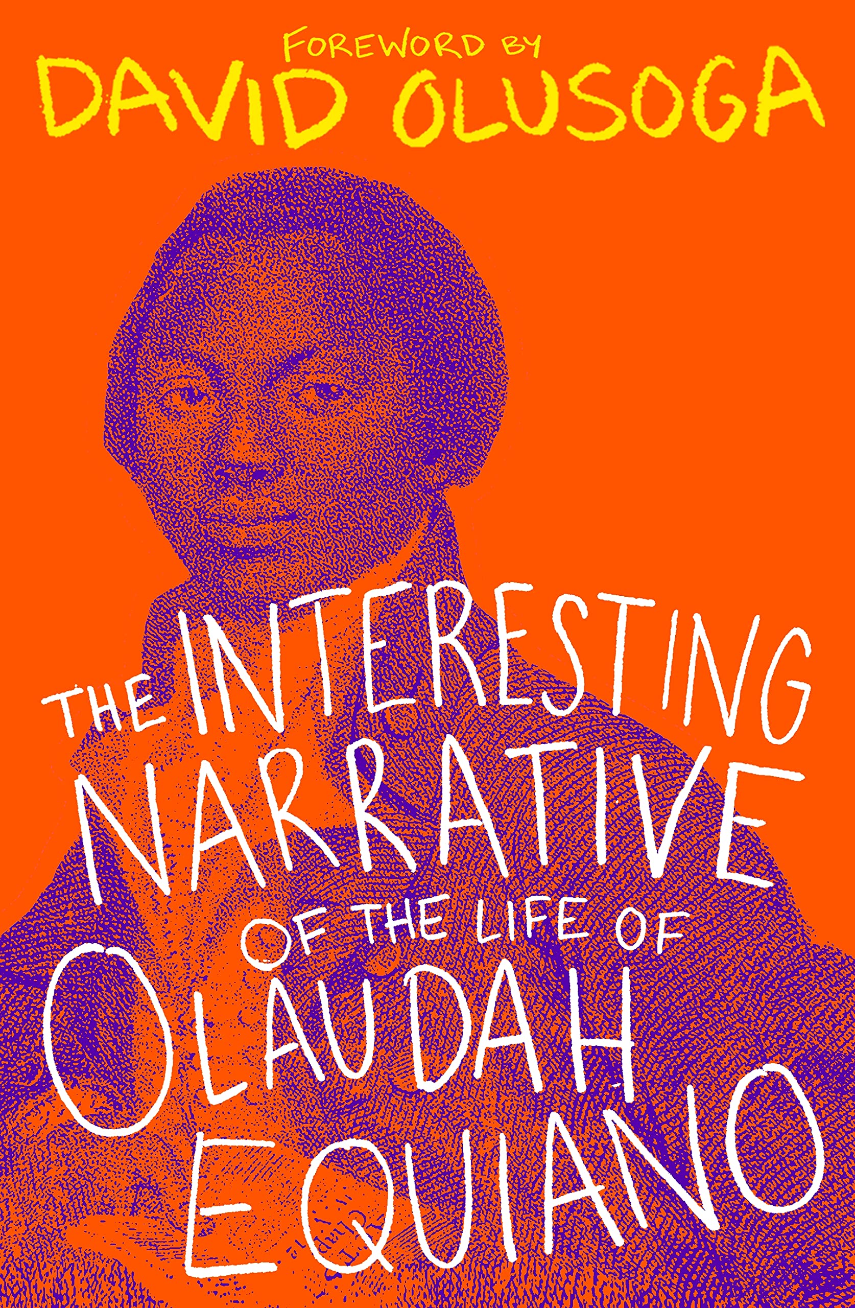 The Interesting Narrative of the Life of Olaudah Equiano: With a ...