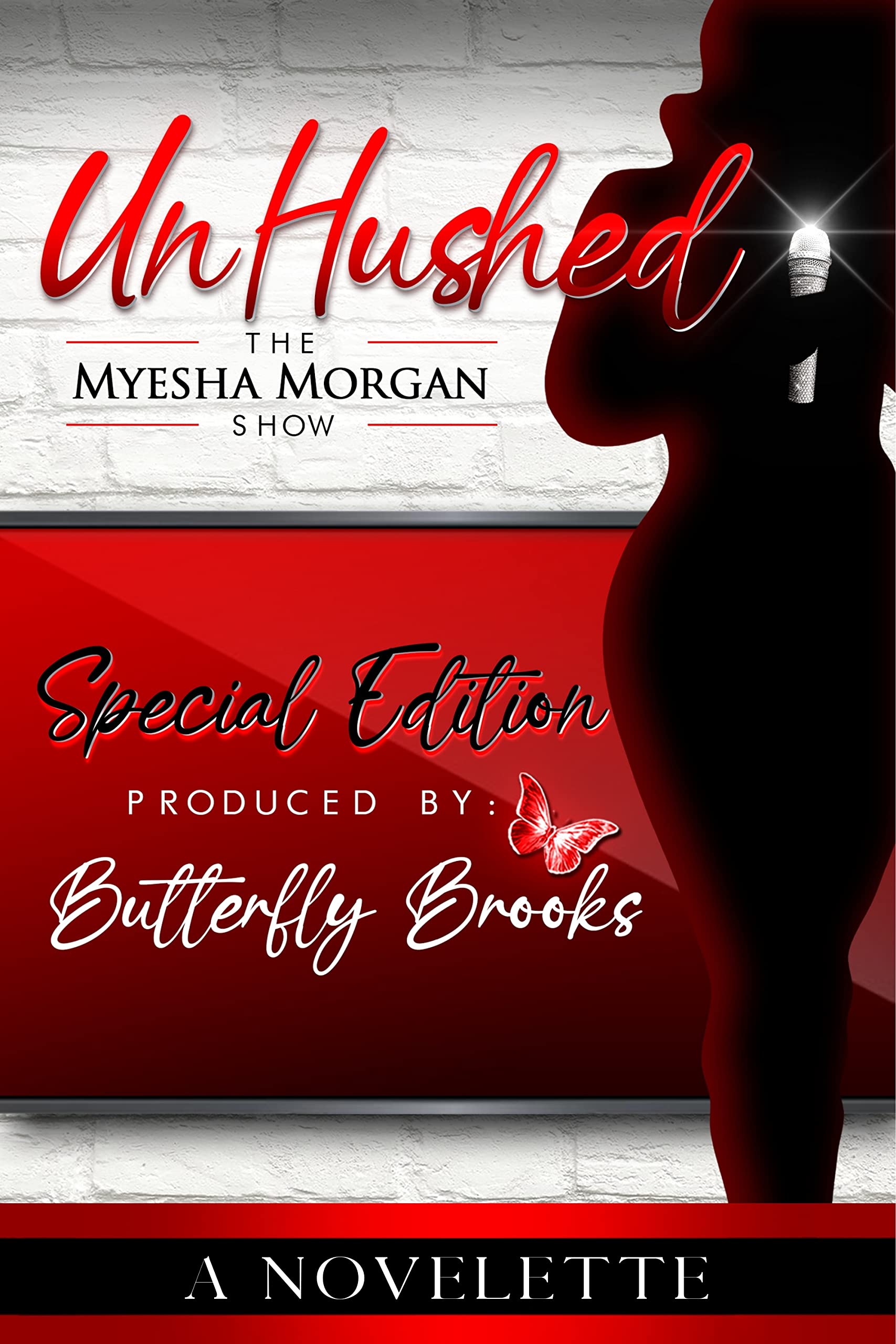 UnHushed: The Myesha Morgan Show by Butterfly Brooks | Goodreads