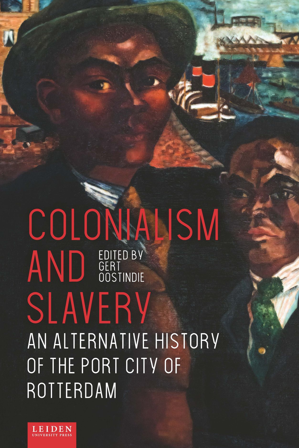 Colonialism and Slavery: An Alternative History of the Port City of ...