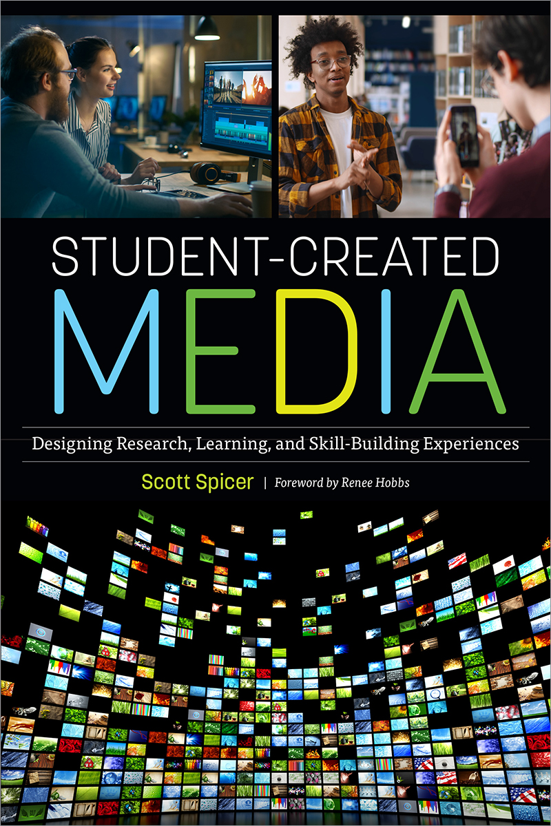 Student-Created Media: Designing Research, Learning, and Skill-Building ...