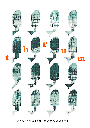 Thrum by Jon Chaiim McConnell | Goodreads
