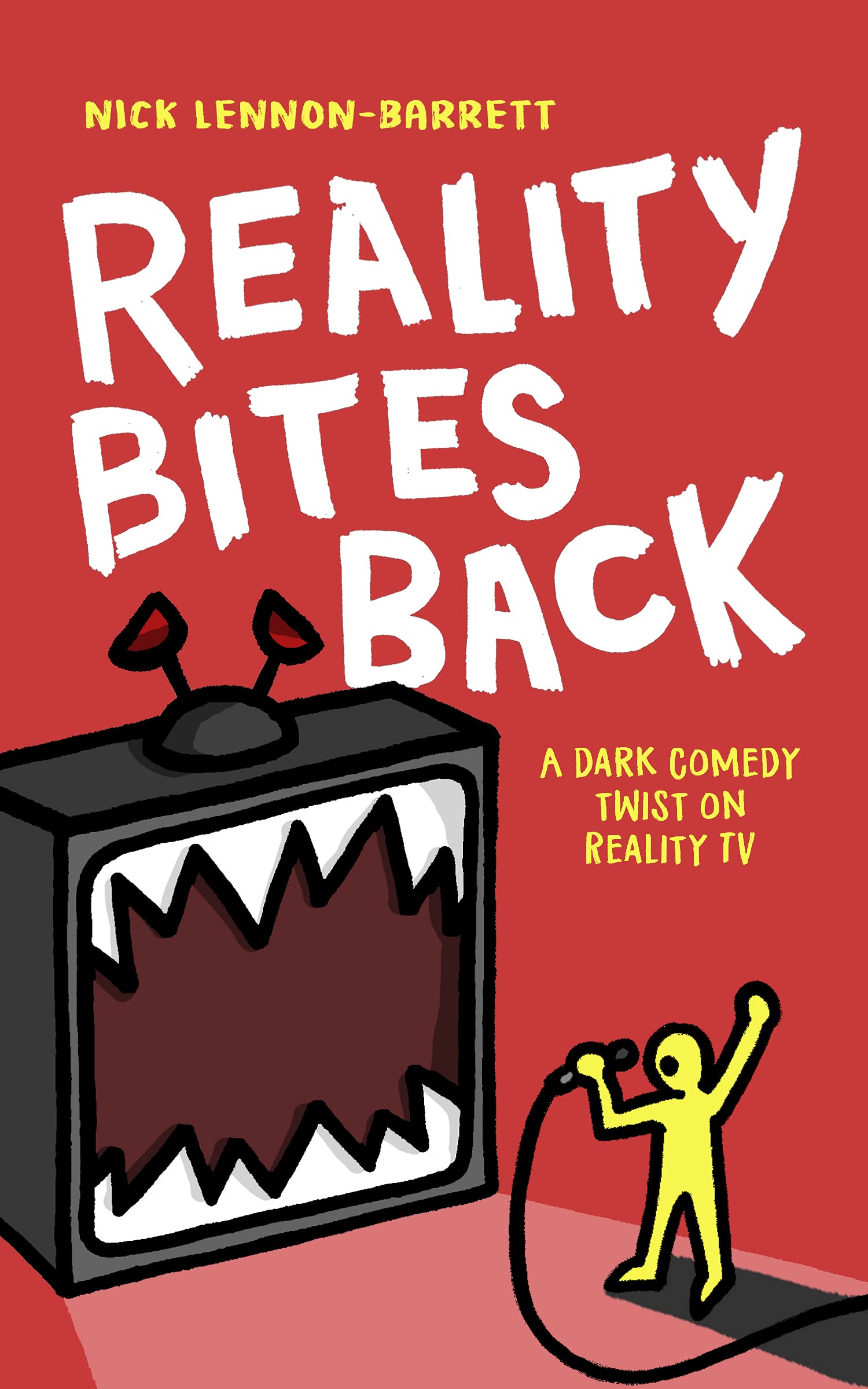 Reality Bites Back by Nick Lennon-Barrett | Goodreads