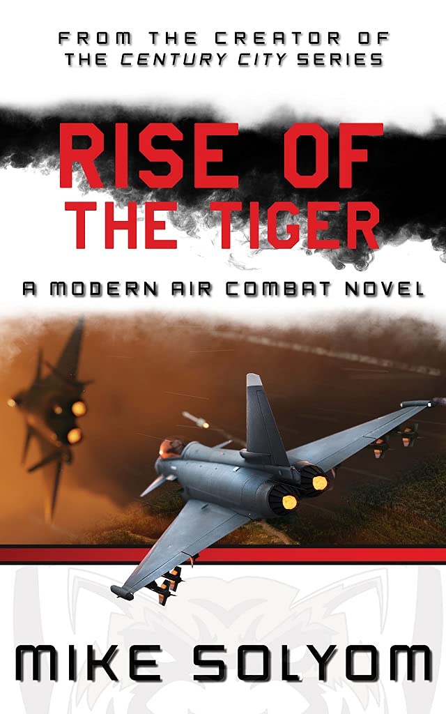 Rise of the Tiger (The Tigers Book 2) by Mike Solyom | Goodreads
