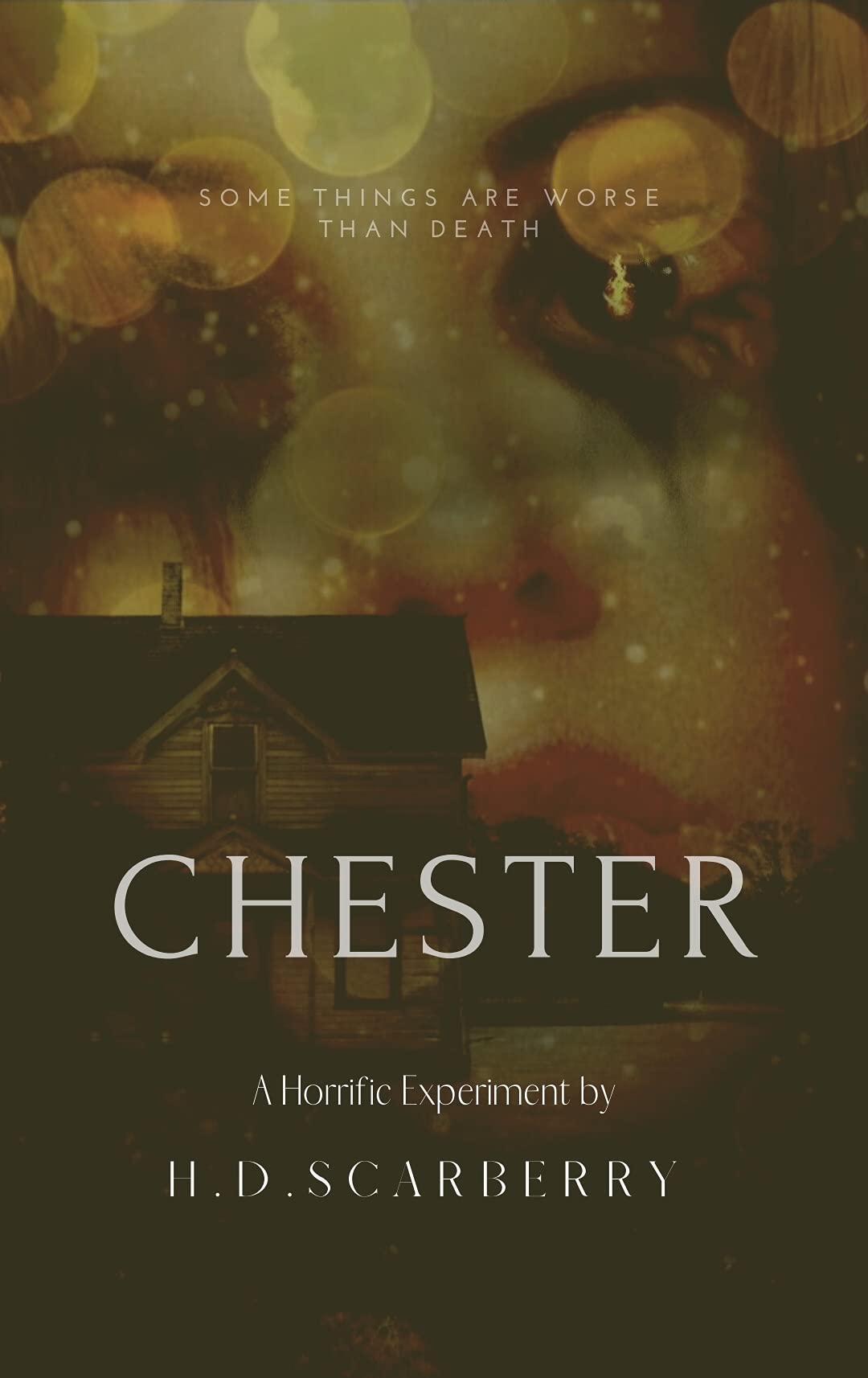 Chester by H.D. Scarberry | Goodreads
