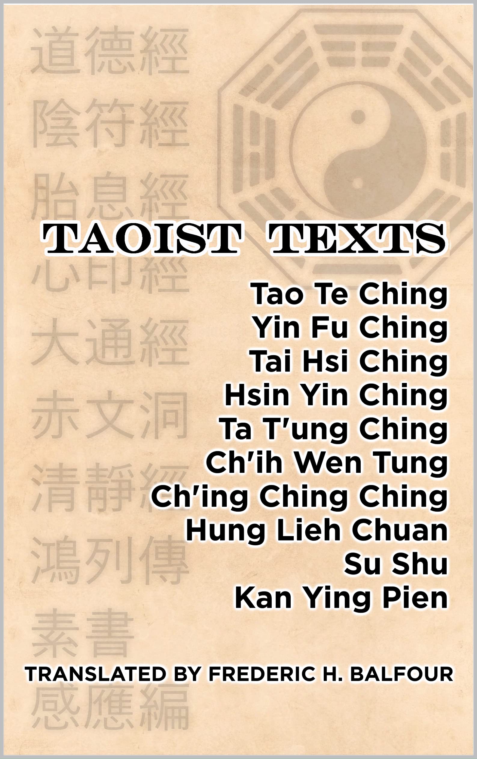 Taoist Texts by Frederic Henry Balfour | Goodreads