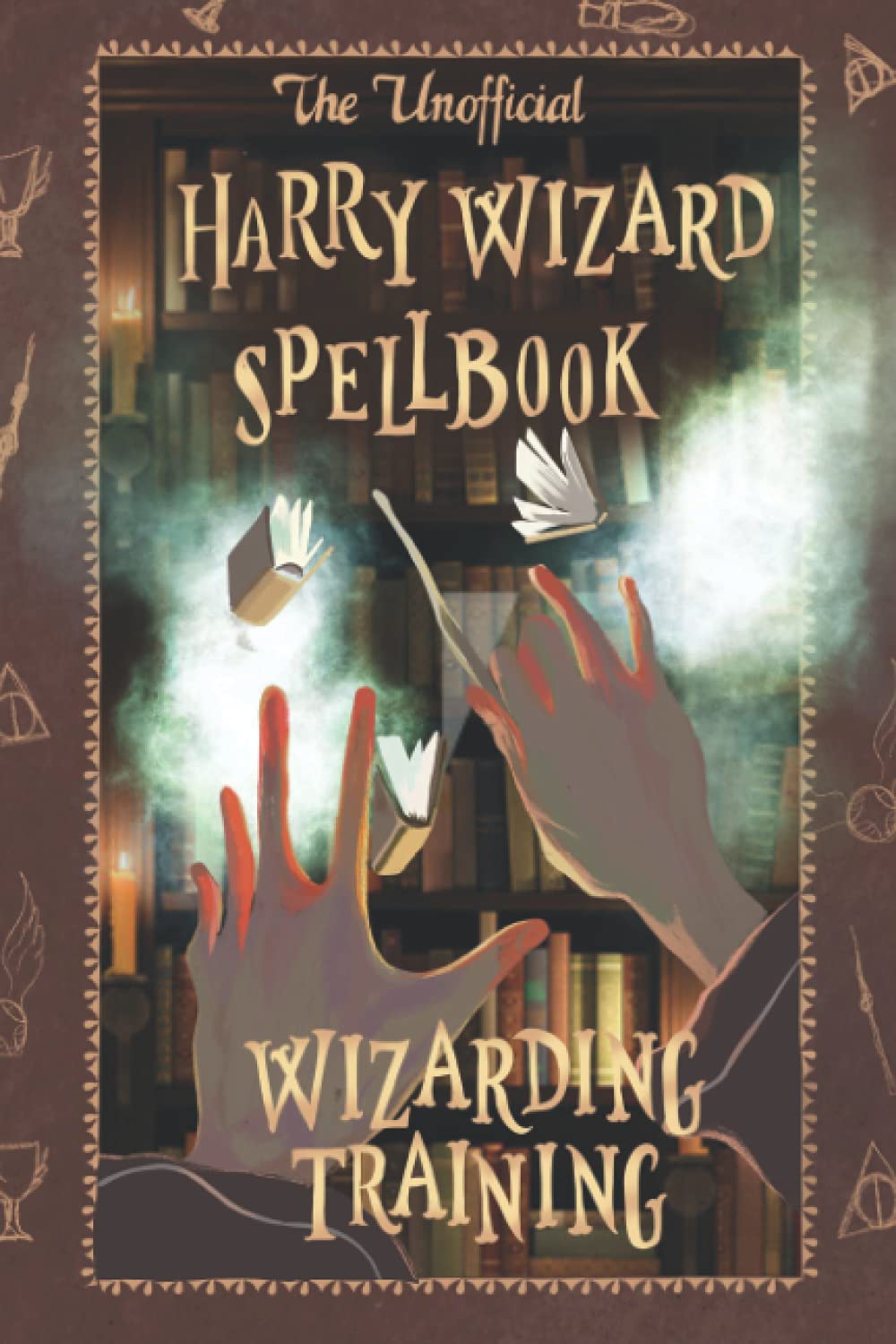 Harry Wizard Spellbook - Wizarding Training: Spells, Charms, Curses by ...