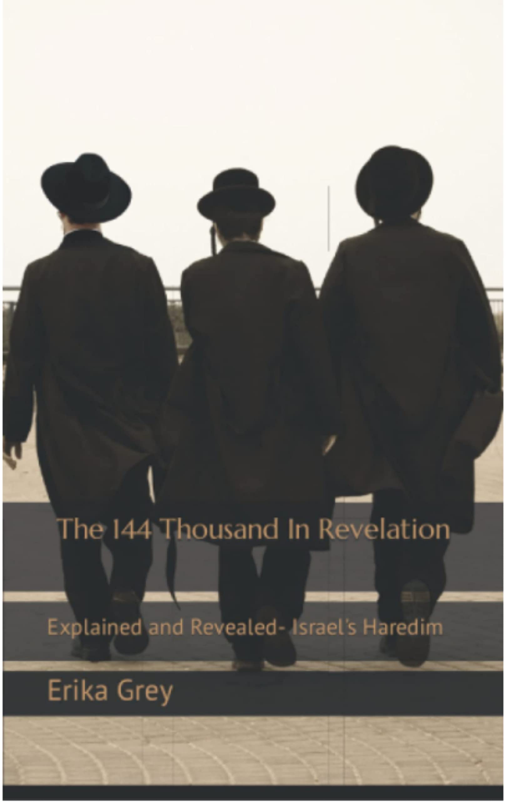 The 144 Thousand In Revelation: Explained and Identified- Israel's ...