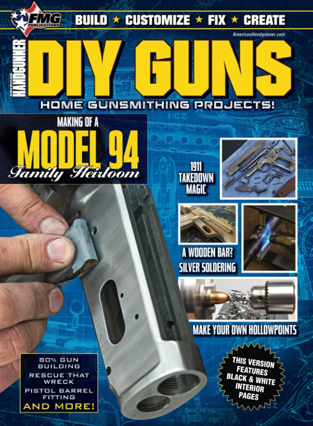 DIY GUNS: Home Gunsmithing Projects by FMG Publications Special Edition ...