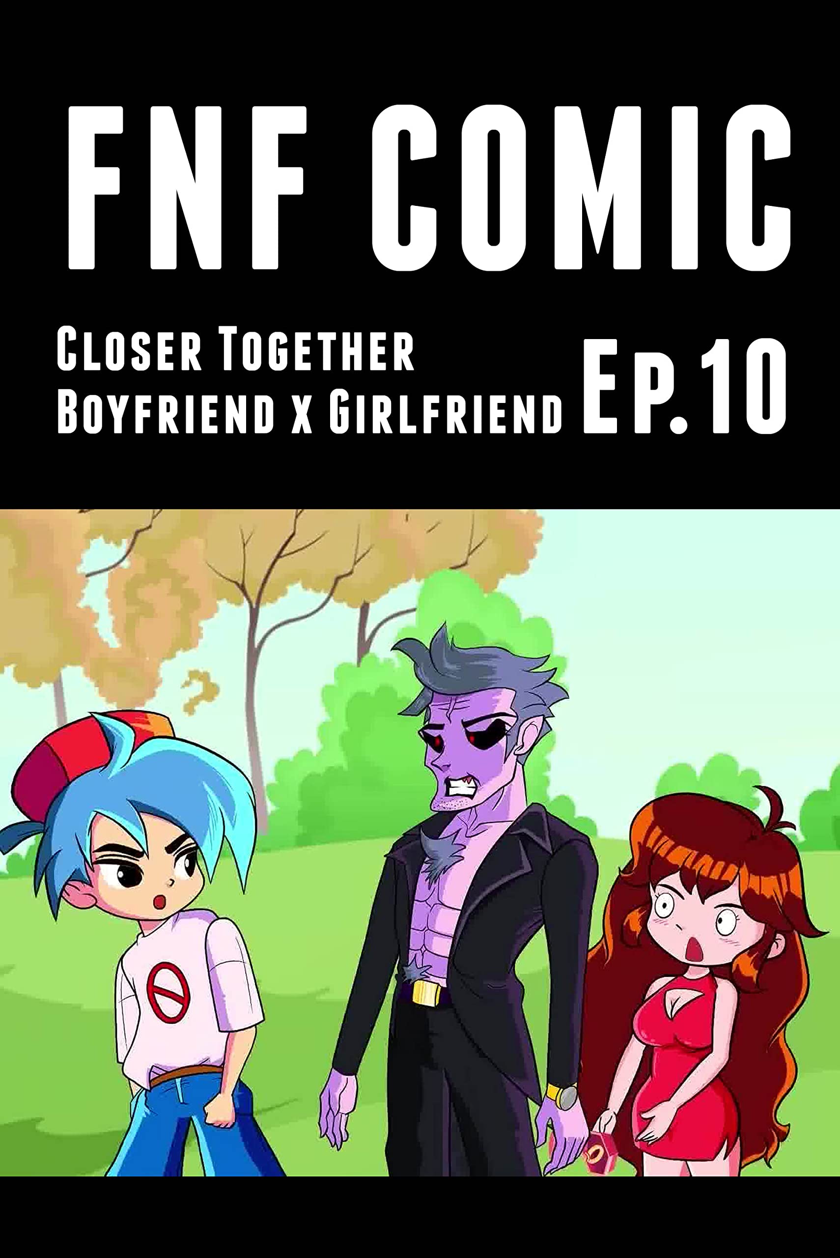 FNF Comic Ep.10: Closer Together Boyfriend x Girlfriend by Noek Rivera ...