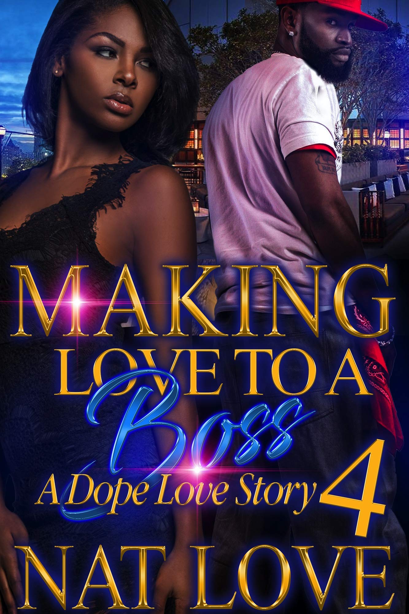 Making Love to a Boss 4 by Nat Love | Goodreads